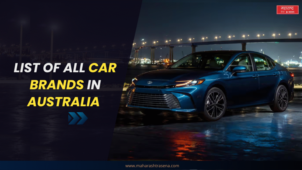 List Of All Car Brands In Australia - MaharashtraSena English