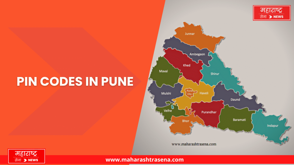 Pin Codes In Pune - MaharashtraSena English